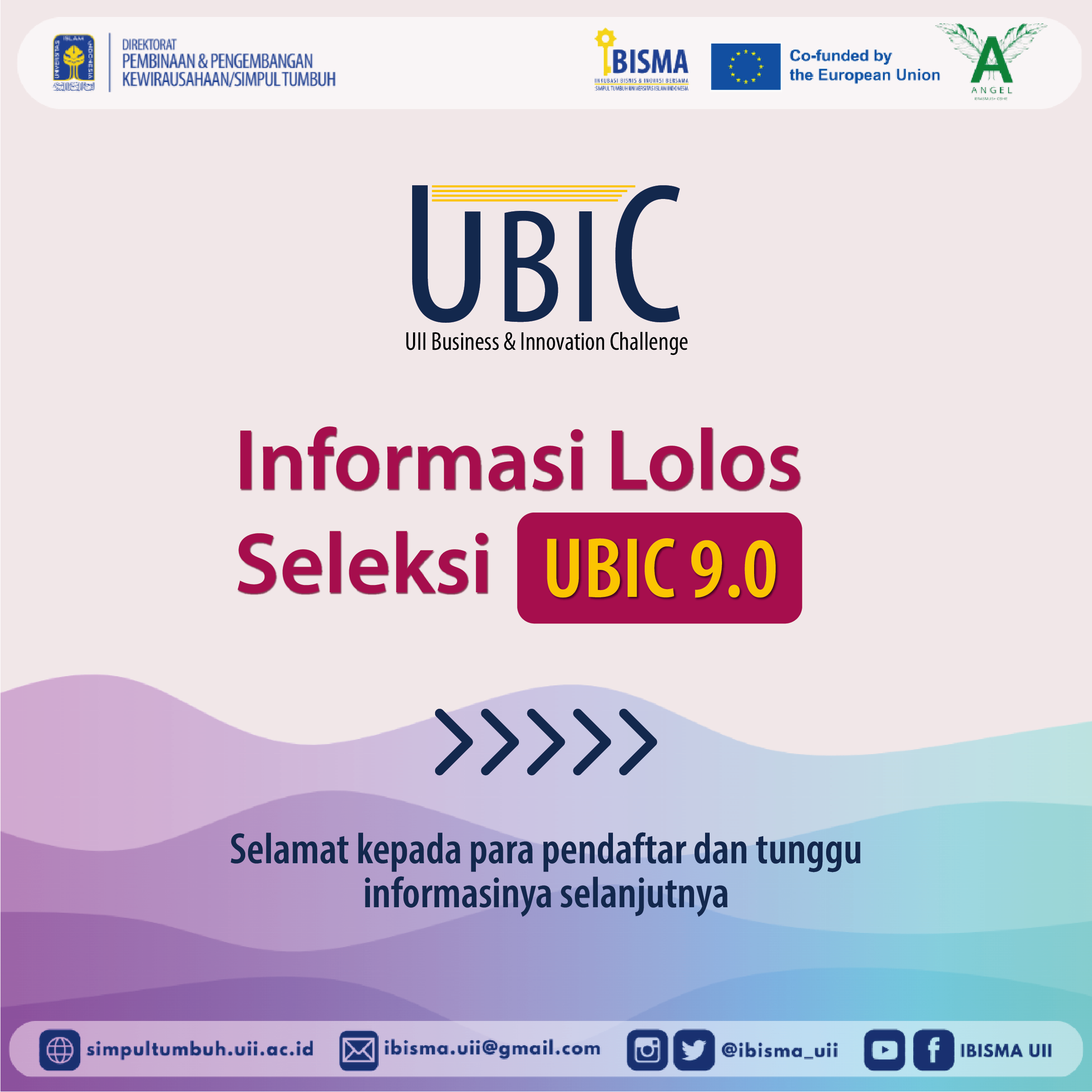 Pengumuman Hasil Seleksi Proposal UBIC 9.0 - Direktorat Simpul Tumbuh UII